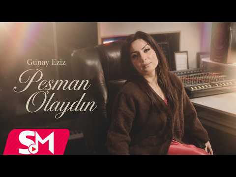 Gunay Eziz (Pesman Olaydin)                             Soz/Mus Ehmed Namazli