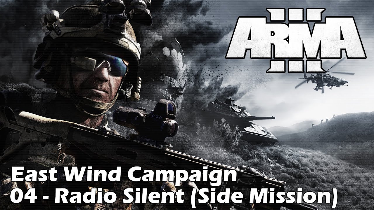 Radio Silent | East Wind ARMA 3 Campaign - YouTube