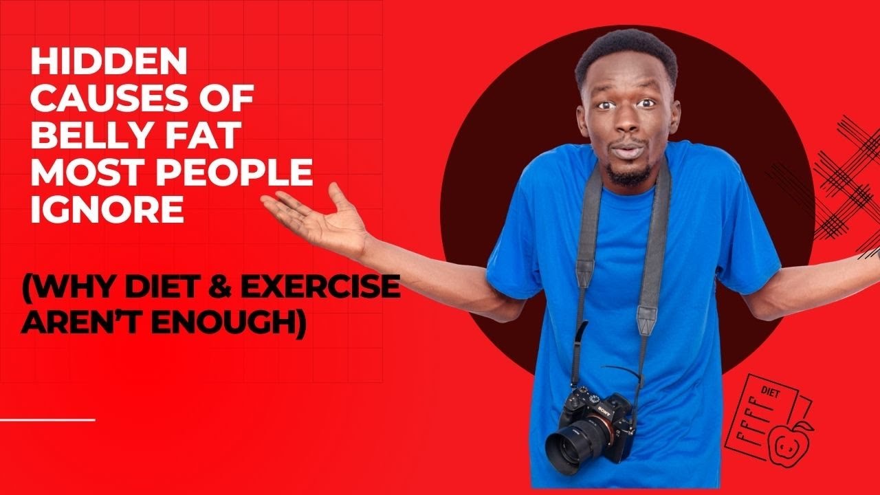 Hidden Causes of Belly Fat You Didn’t Know - YouTube
