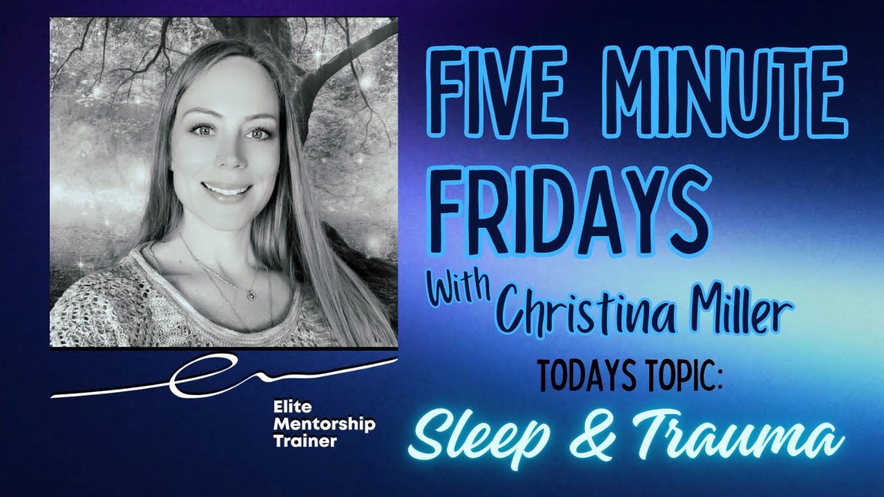 5 Minute Friday- Sleep and Trauma - YouTube
