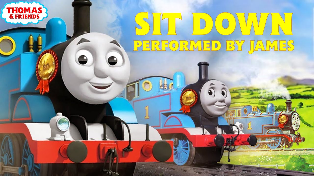 Thomas and Friends - Sit Down (80th Anniversary Tribute) - YouTube