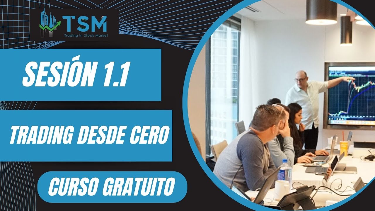 APRENDER TRADING DESDE CERO: Curso GRATIS de Trading para Principiantes ...