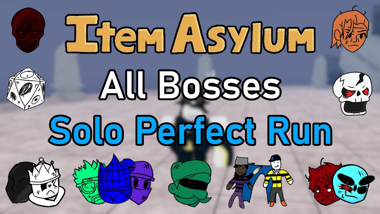 All Bosses Solo PERFECT RUN - Item Asylum - YouTube