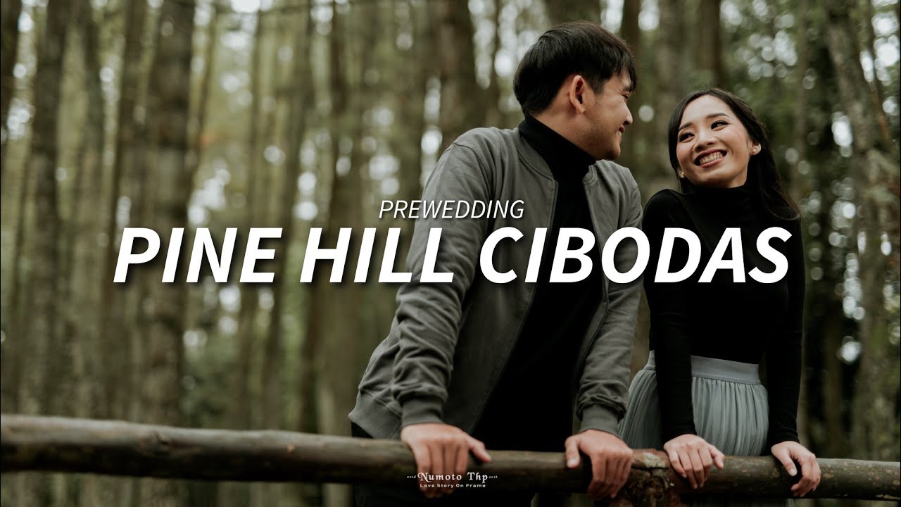 Pine Hill Cibodas - PREWEDDING Johan & Angel #prewedding #pinehill - YouTube