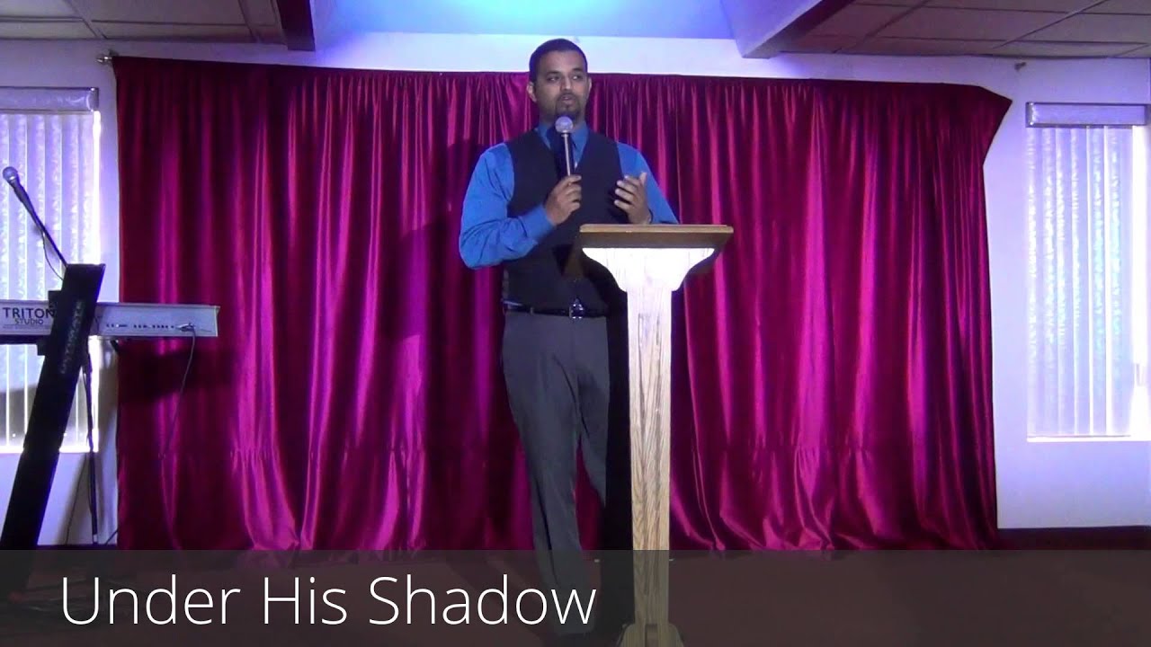 Under His Shadow - Sermon - YouTube