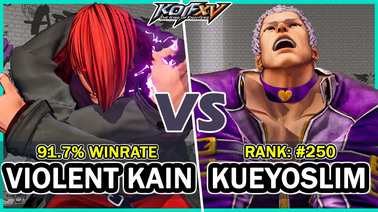 KOF XV 🔥 Violent Kain (Iori/Krohnen/Kyo) vs Kueyoslim (Athena/O.Yashiro ...