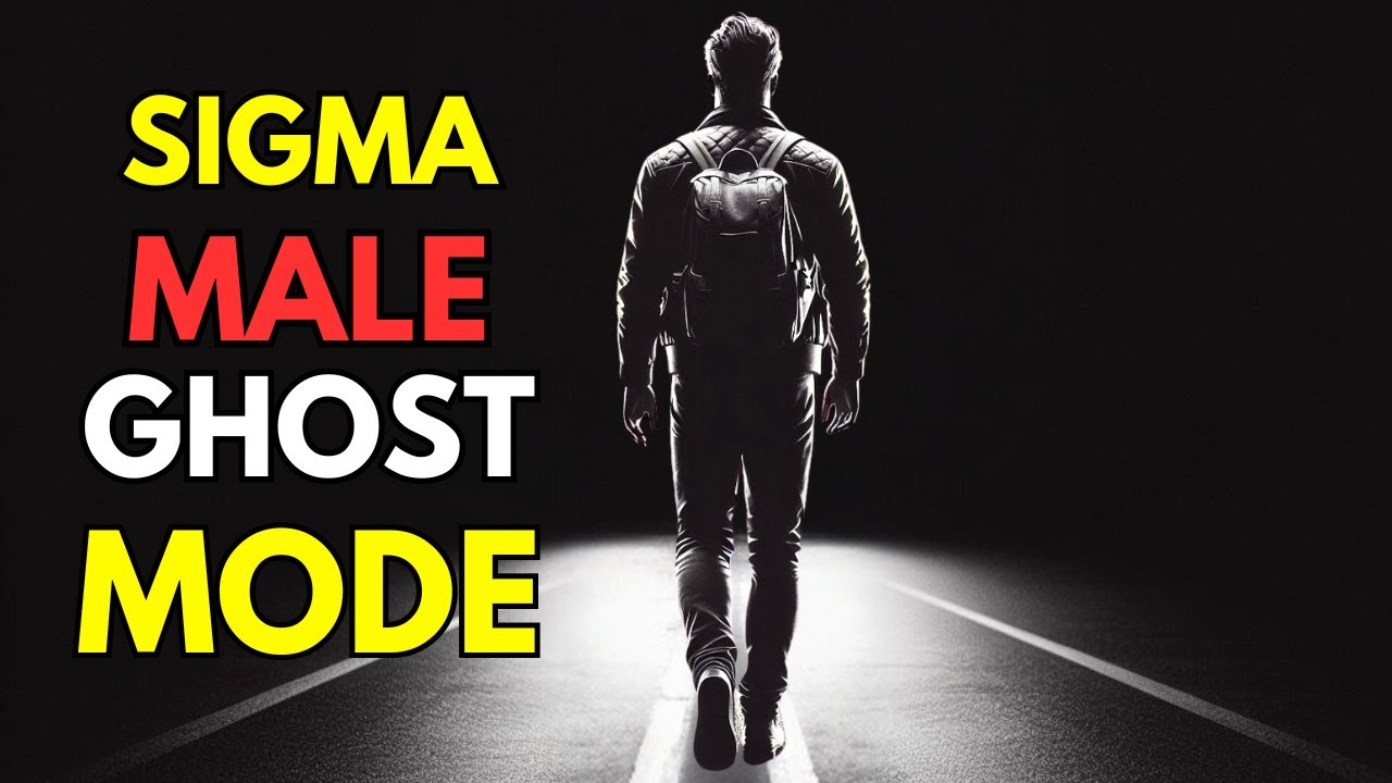Why Sigma Males Go Ghost Mode - YouTube