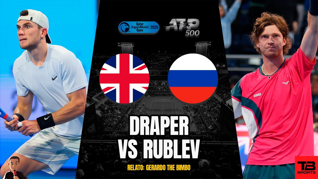 🔴 DRAPER VS RUBLEV - ATP 500 DOHA FINAL 🎙️ RELATO EN VIVO 🎙️ TB SPORTS ...