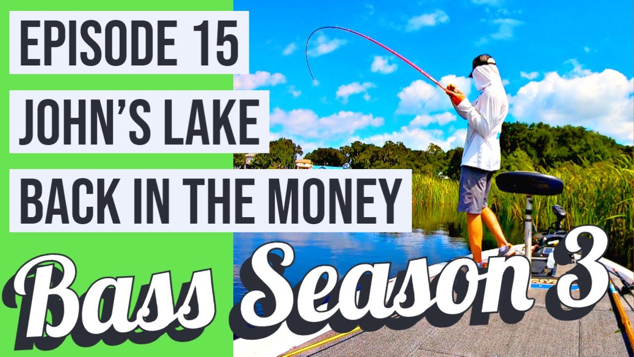 Bass Season 3 Johns Lake Episode 15 - YouTube