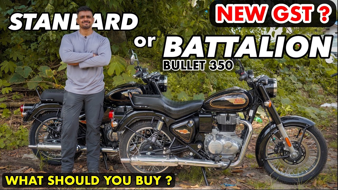 BATTALION OR STANDARD BULLET 350 | NEW GST RULE FOR MOTORCYCLES ...