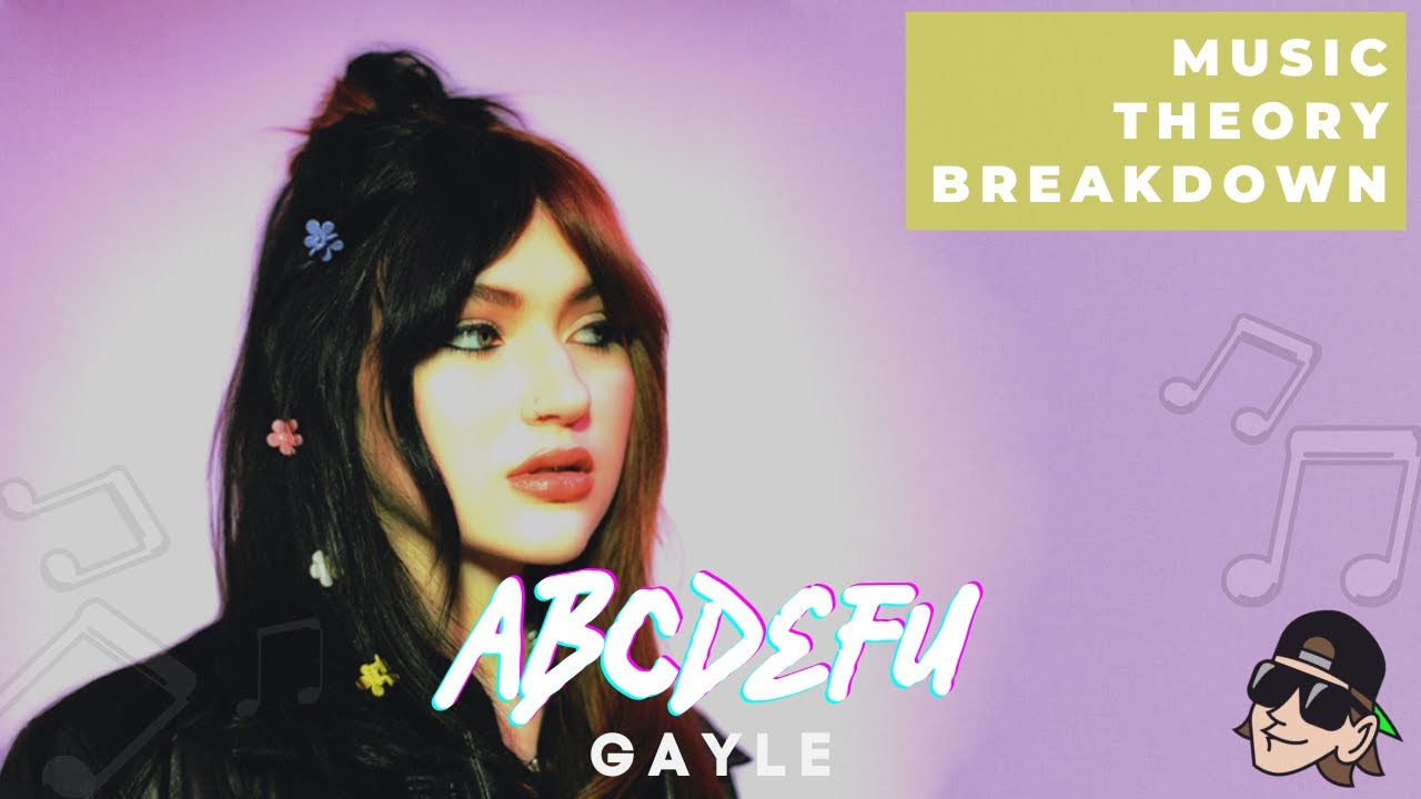 "ABCDEFU" - GAYLE | Music Theory Breakdown - YouTube