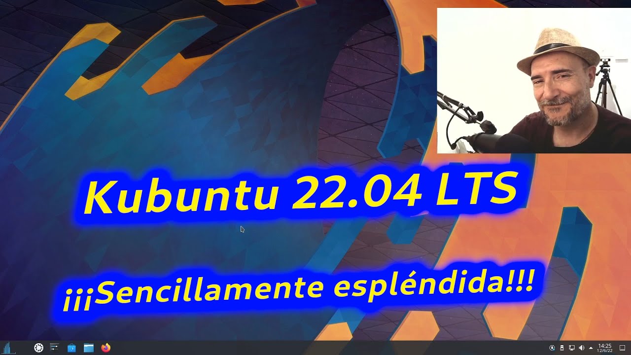 Así se instala, y así es Kubuntu 22.04 LTS. Estable, sólida. Para algun ...