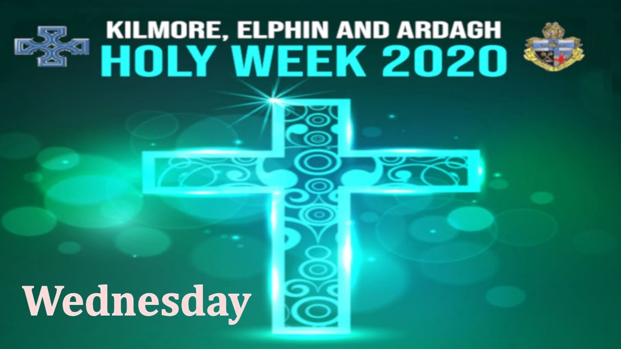 Holy Week 2020 - Wednesday - YouTube