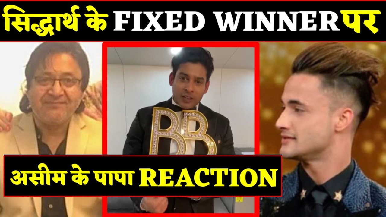 Asim Riaz Father Riaz Ahmed Choudhary Reacts on Sidharth Shukla Fixed ...
