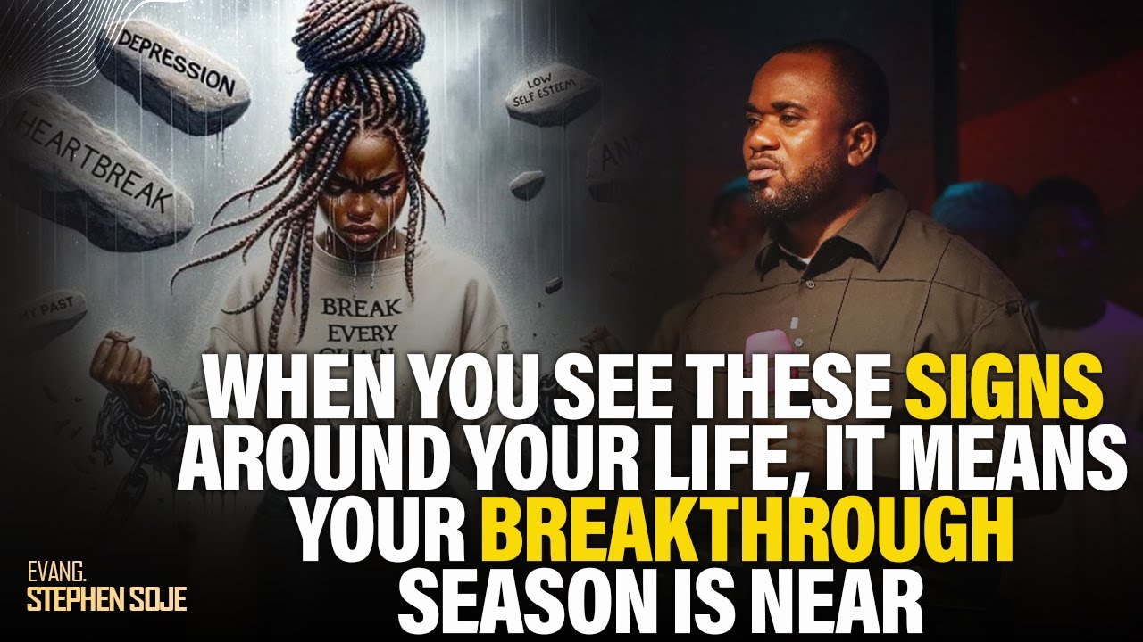 WHEN YOU SEE THESE SIGNS AROUND YOUR LIFE, IT MEANS YOUR BREAKTHROUGH ...