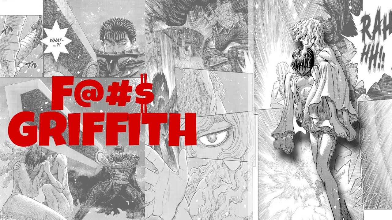 F@$# Griffith - Berserk Chapter 367 Review - YouTube