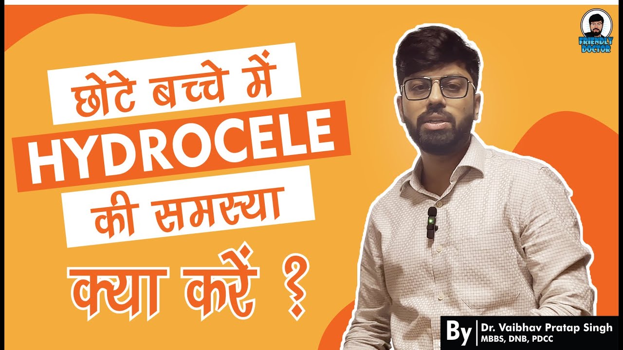 Hydrocele in Child || Symptoms, Causes & Treatment - YouTube