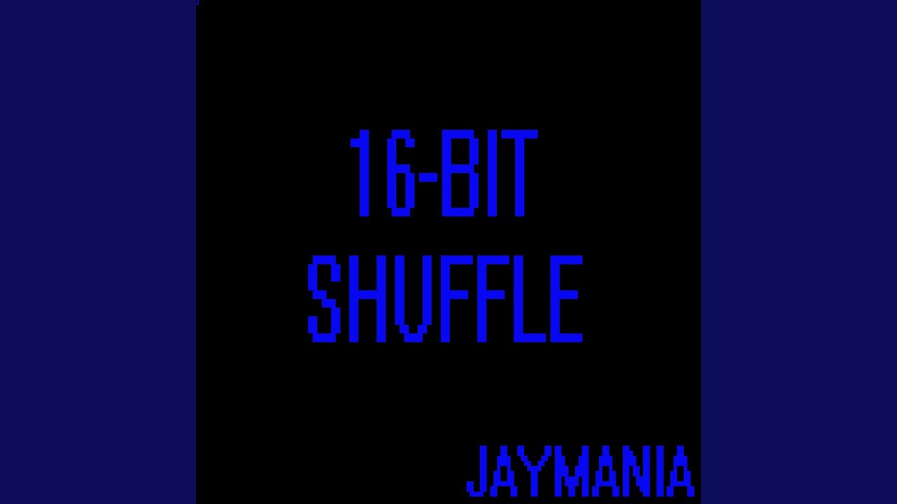 16-Bit Shuffle - YouTube