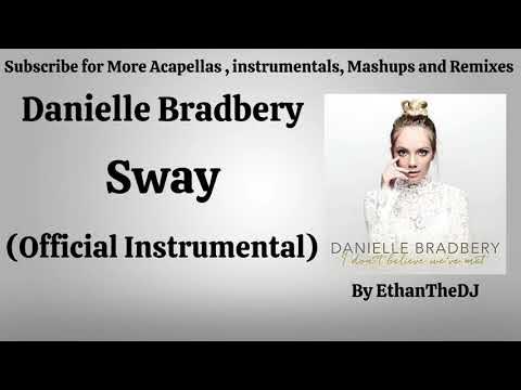Danielle Bradbery - Sway (Official Instrumental) - YouTube