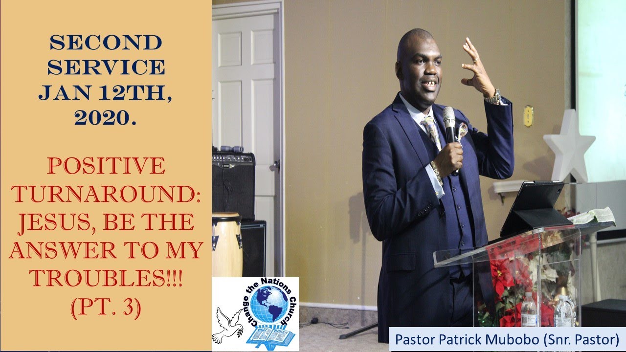 CTNC Positive turnaround Jesus be the answer of trouble by Dr Patrick ...