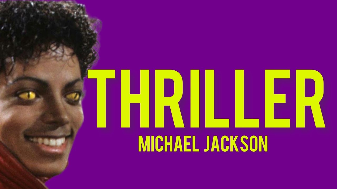 Thriller - Michael Jackson (original lyrics) - YouTube