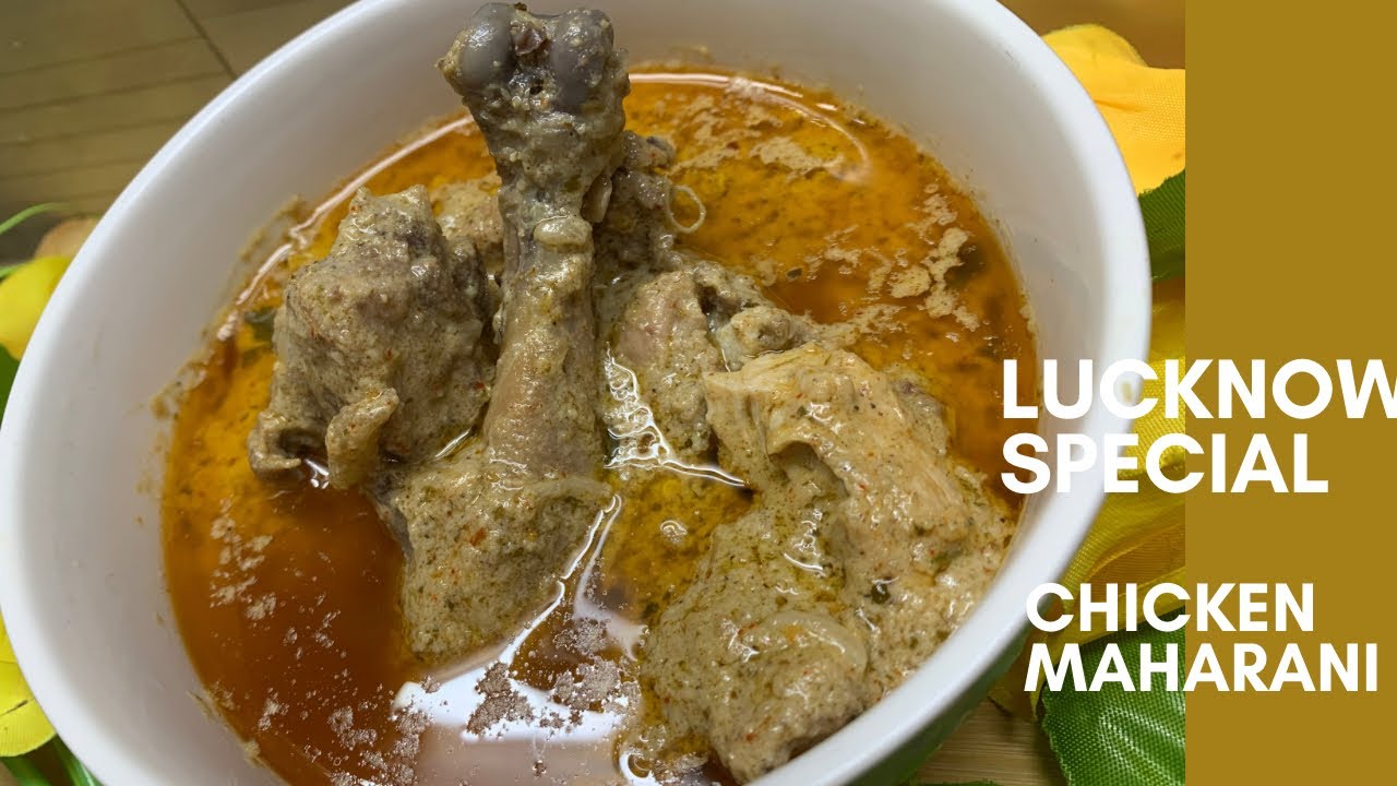 How to make Lucknow special chicken Maharani recipe | Mughlai recipe by ...