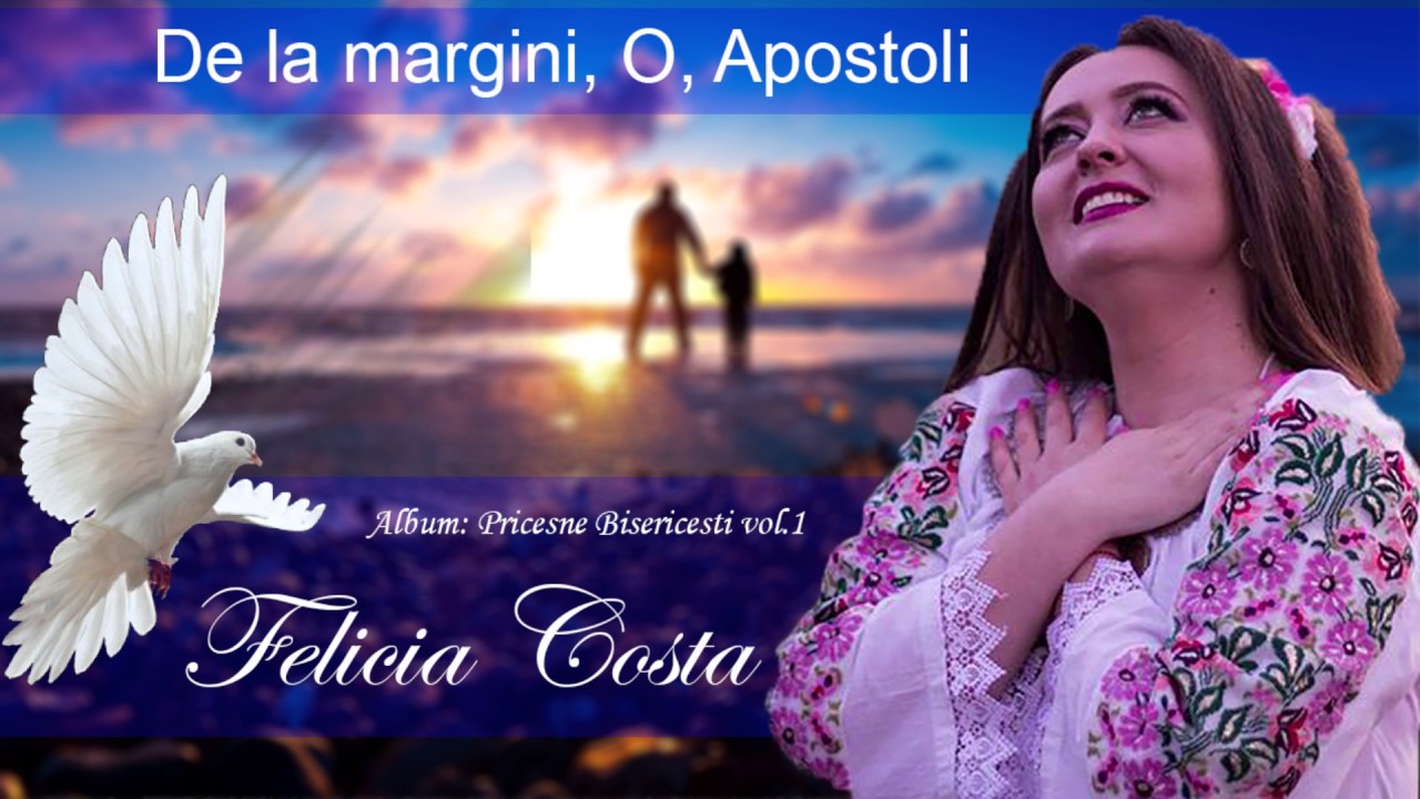 Felicia Costa - De la margini, o, Apostoli - YouTube