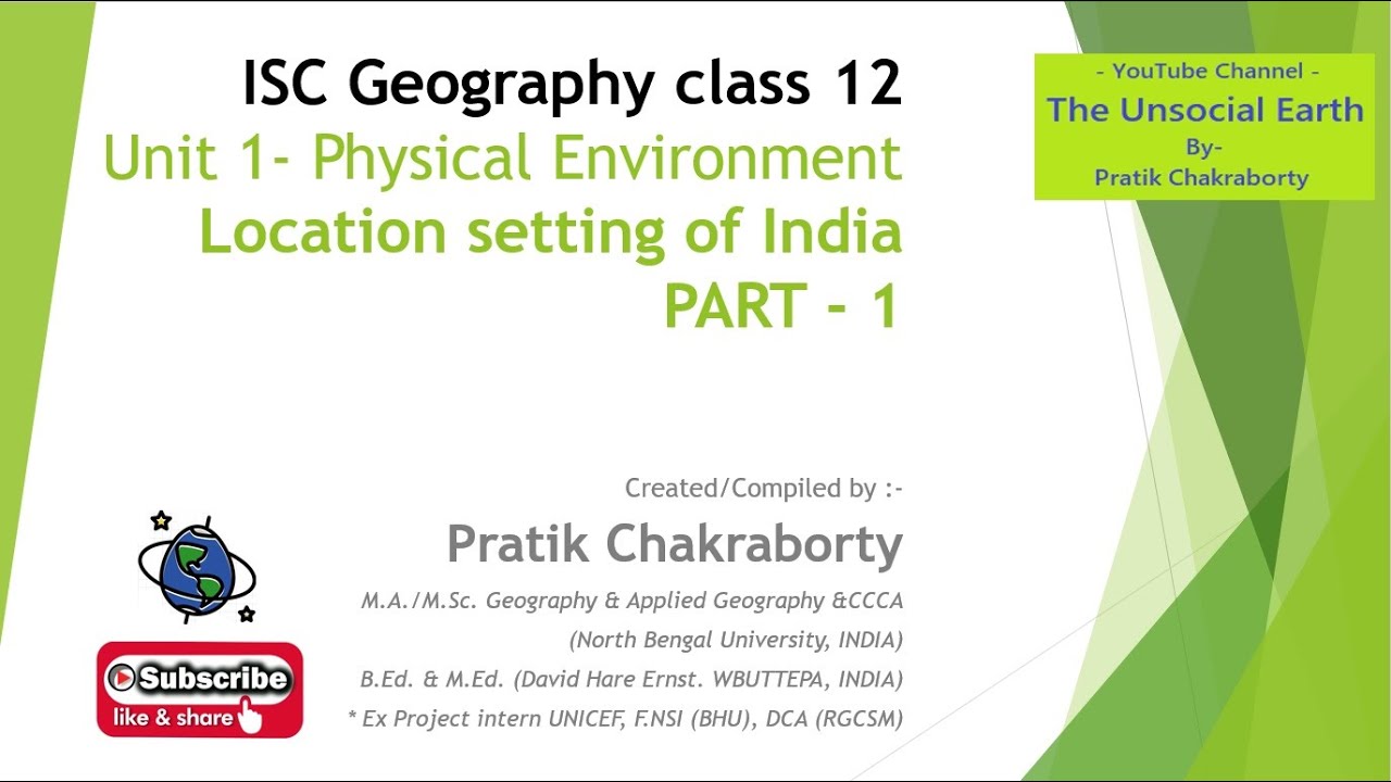 ISC GEOGRAPHY class 12 chapter 1 Location setting of India PART 1 ...
