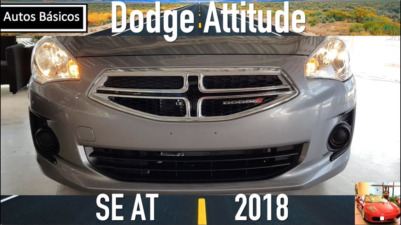 Dodge Attitude 2018 Basico - YouTube