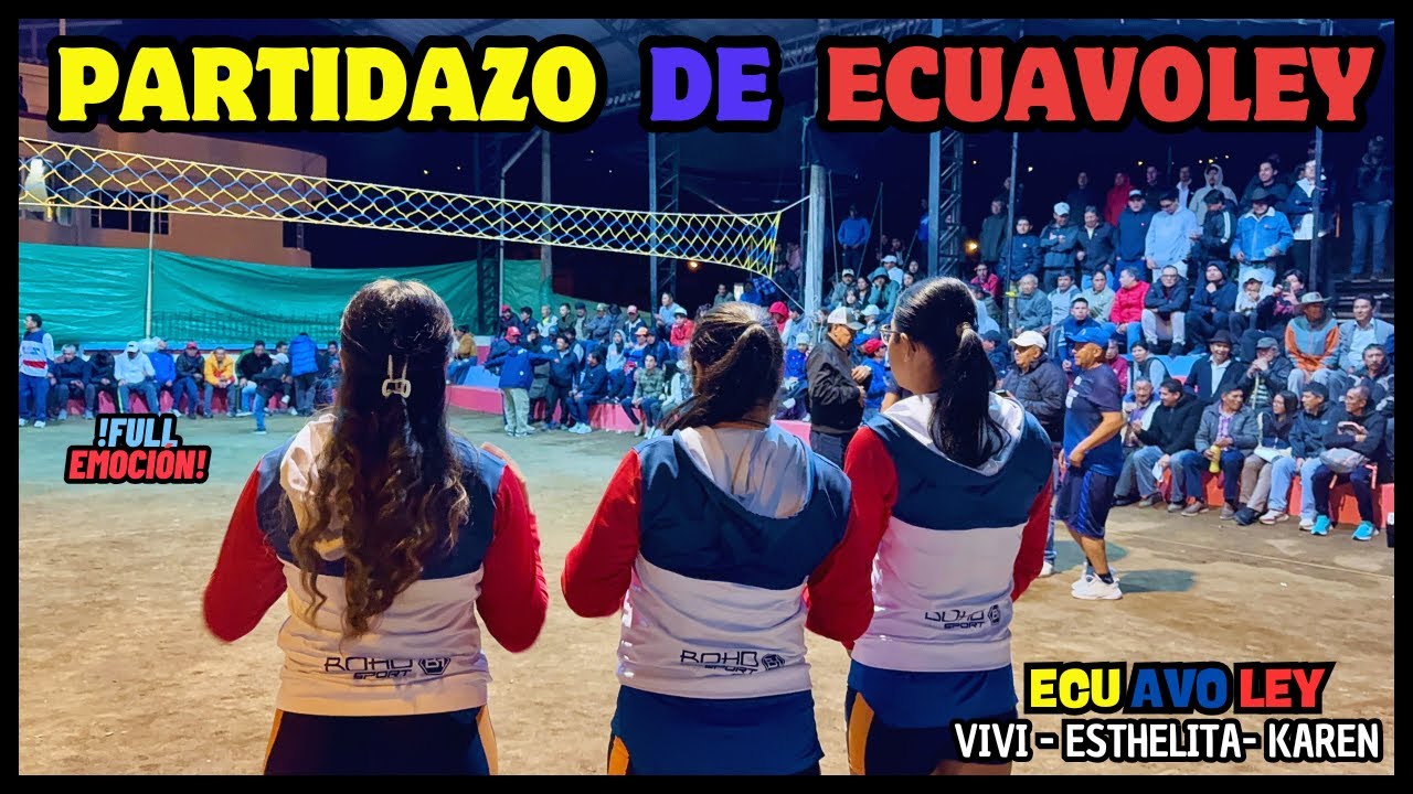 😱 ¡FINAL de 𝗜𝗡𝗙𝗔𝗥𝗧𝗢! 😱 ECUAVOLEY en CHAMBO꙳Las Vivis vs Locales꙳🇪🇨| ECUADOR 4k - 2025 - YouTube