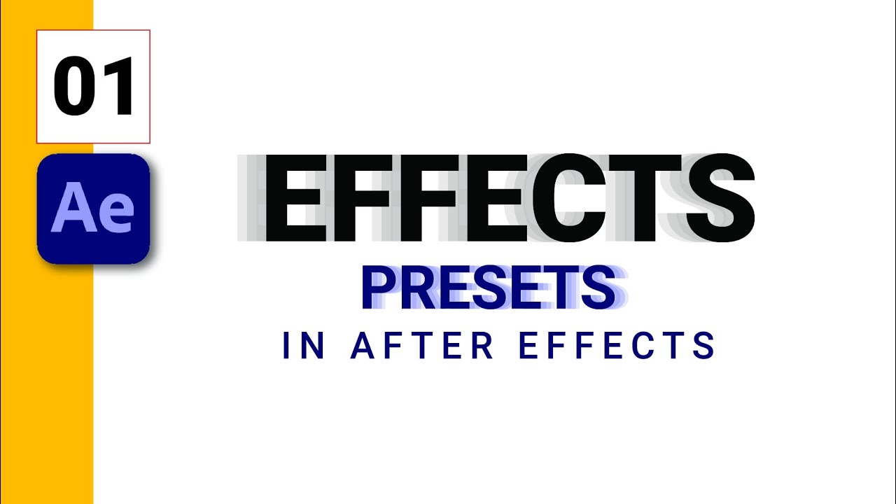 Effect Presets In After Effects - After Effects Tutorial - Part 01 | By olve Production - YouTube