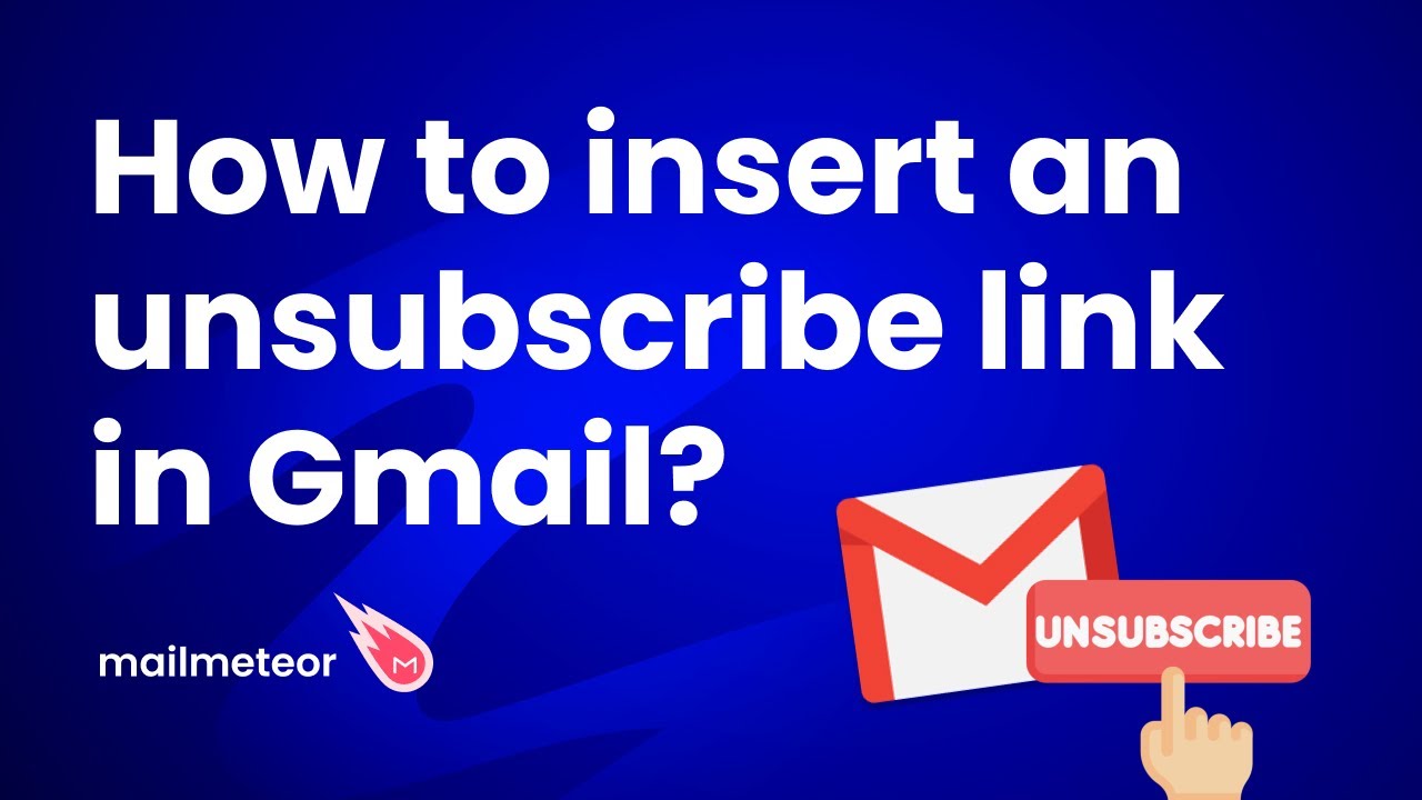 How to insert an unsubscribe link in Gmail? - YouTube