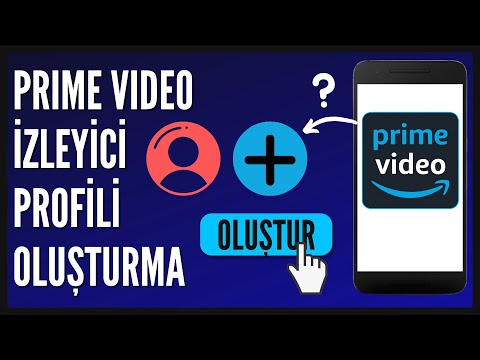 Prime Video Yeni İzleyici Profili Nasıl Oluşturulur?