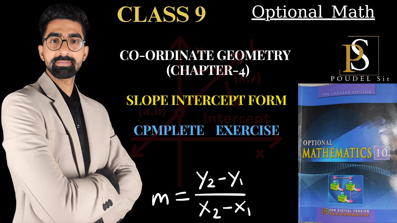 Class 9 Slope Intercept Form Complete Exercise | Chapter - 4| Optional ...