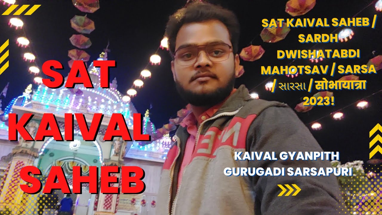 SAT KAIVAL SAHEB SARSA VLOG @mjfilk #sarsapuri #SATKAIVAL #SARSA - YouTube