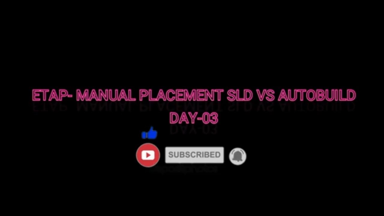 Etap | Manually SLD Draw VS Autobuild | DAY-03 - YouTube