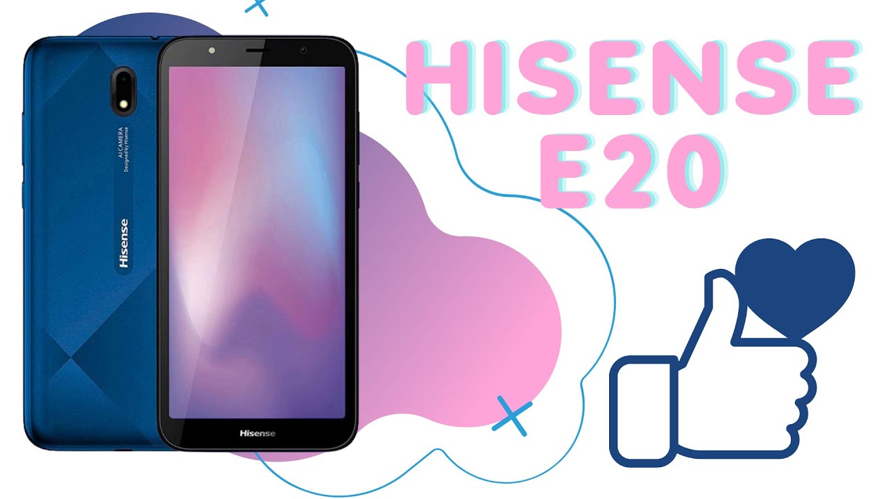 Hisense E20 unboxing - YouTube