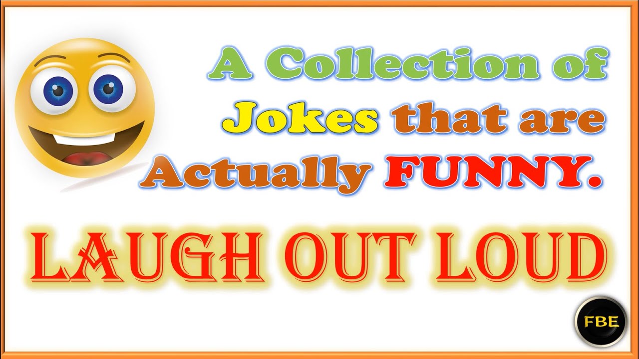 A Collection of Jokes that are Actually Funny | Laugh Out Loud - YouTube