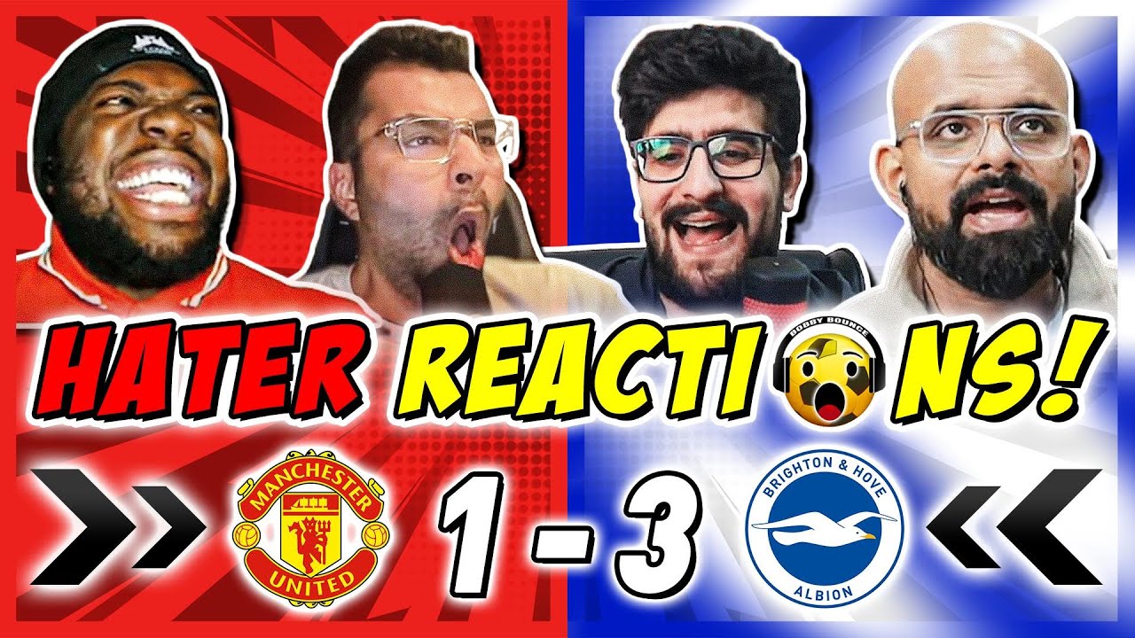 MAN UTD RIVALS & HATERS SMUG 🤭 REACTION TO MAN UTD 1-3 BRIGHTON ...