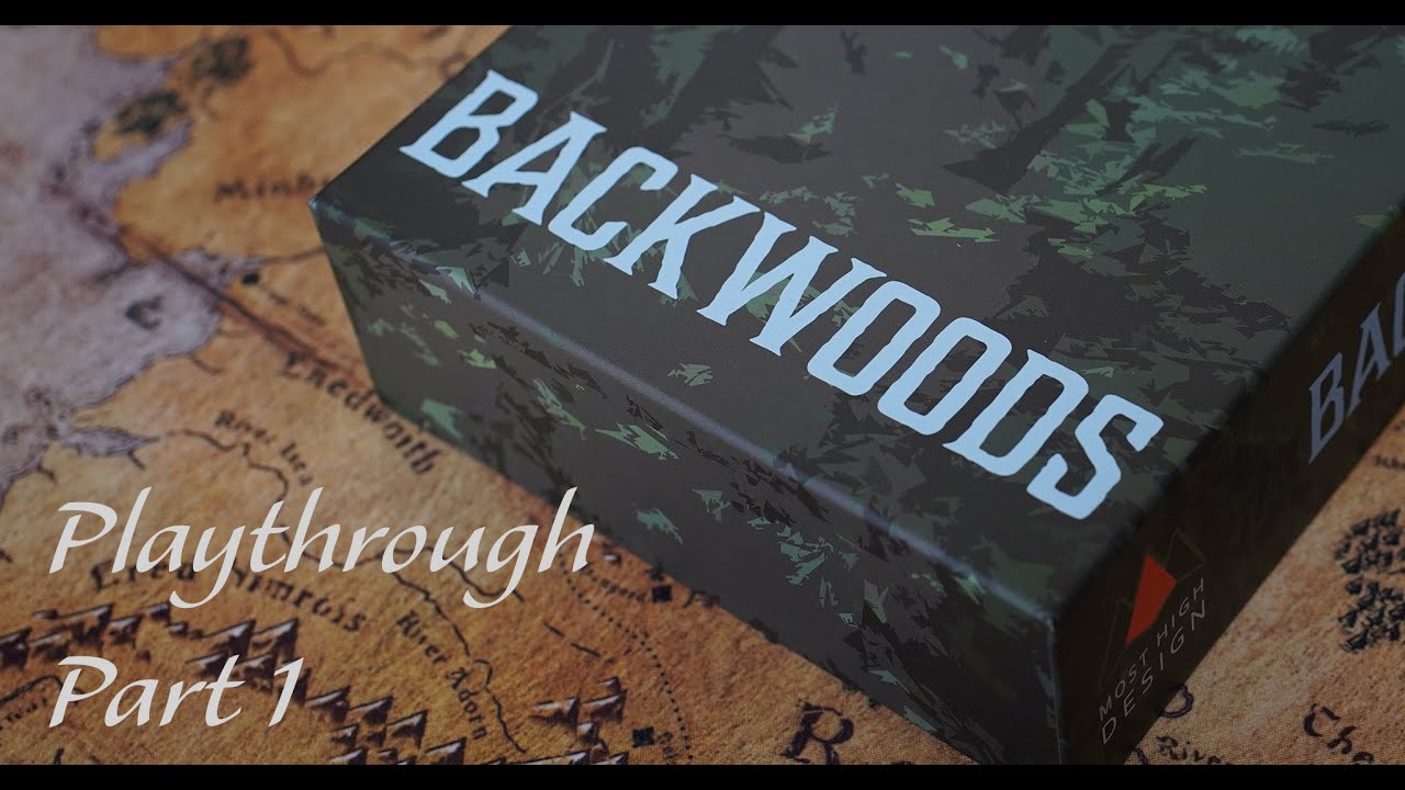 Backwoods Set Up And Playthrough pt. 1 - YouTube