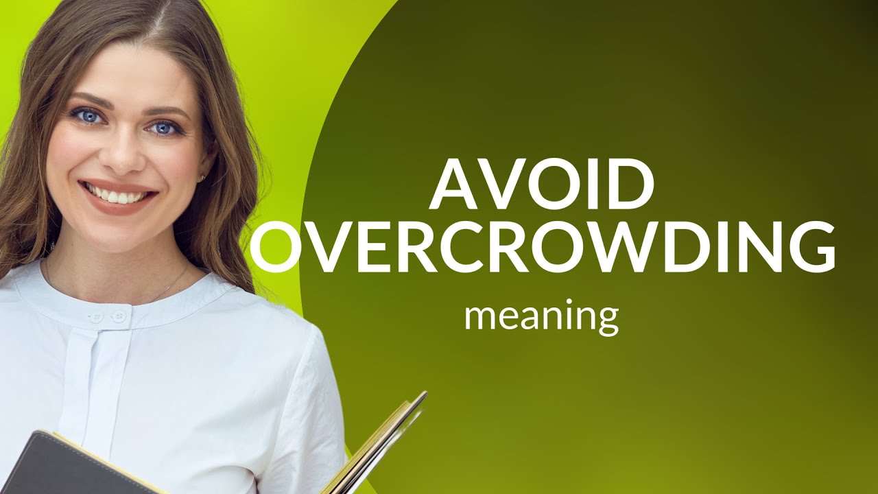 Avoid Overcrowding: A Key to Comfortable Spaces - YouTube