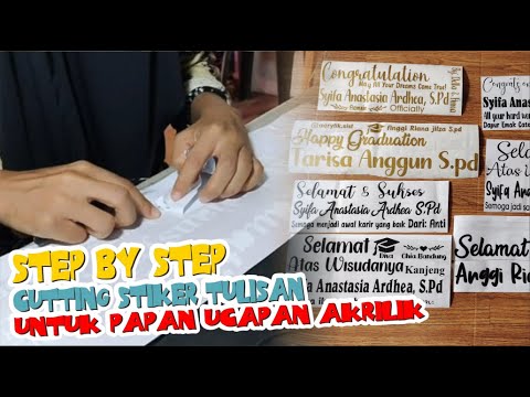 Step By Step Cutting Stiker Tulisan untuk Papan Ucapan Akrilik - YouTube
