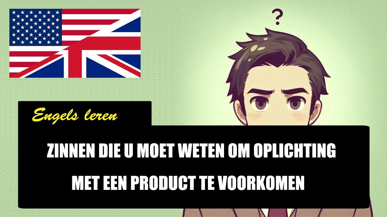 Engels leren - zinnen die u moet weten om oplichting met een product te ...