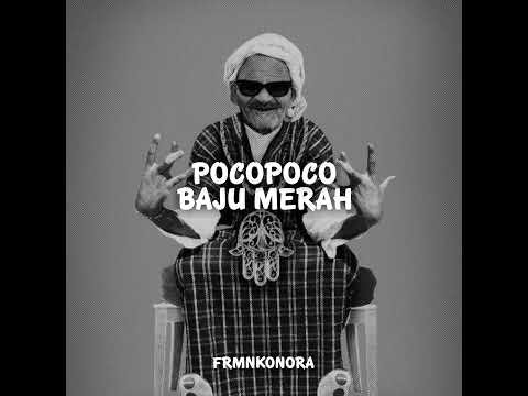 FRMNKONORA - POCOPOCO _ BAJU MERAH - DIDA SOUND 