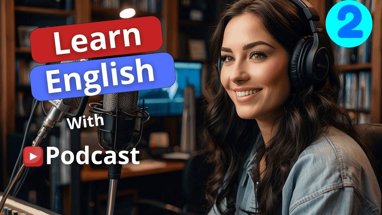 Learn English with Podcasts. Episode 2 Season 1 | Fluent English - YouTube