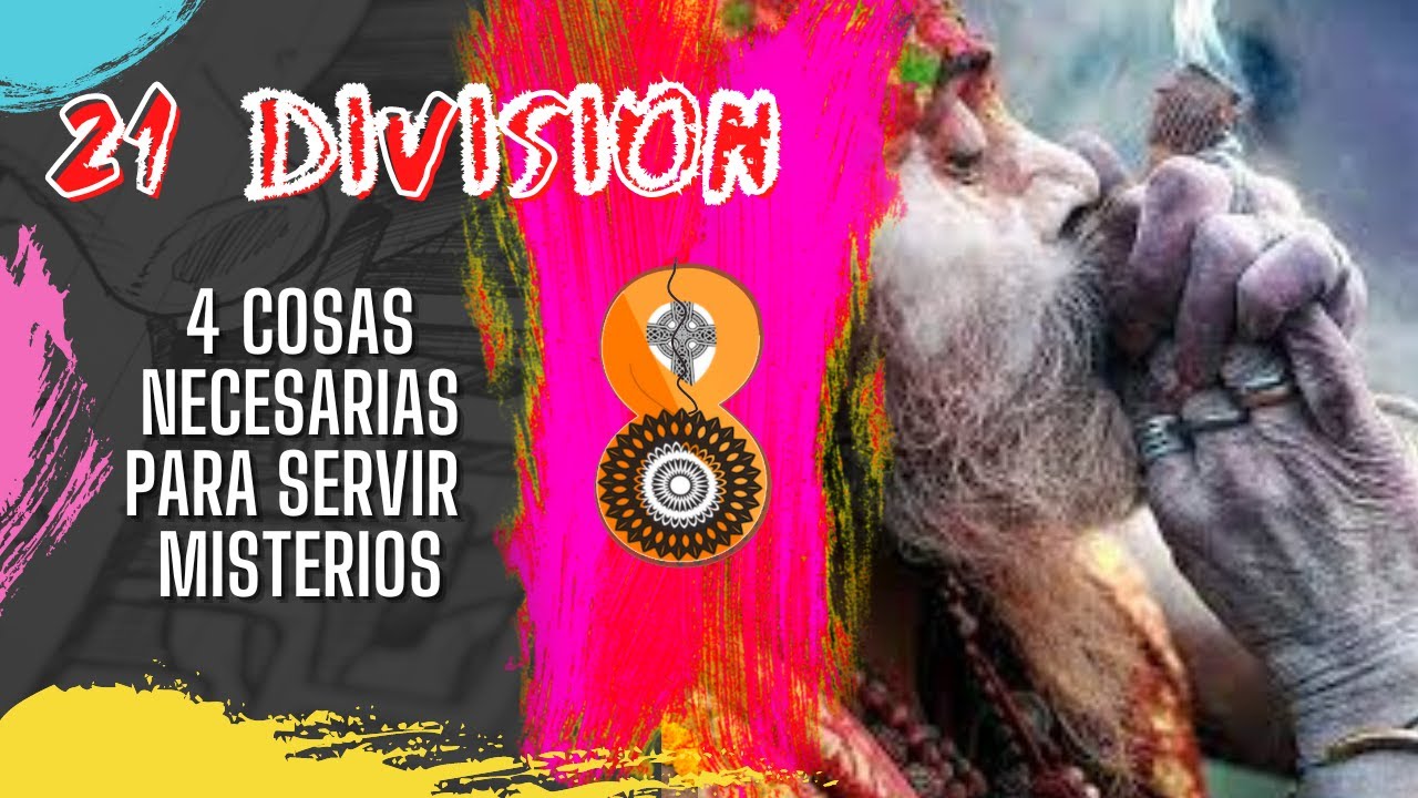 4 Cosas Necesaria En La 21 Division - YouTube