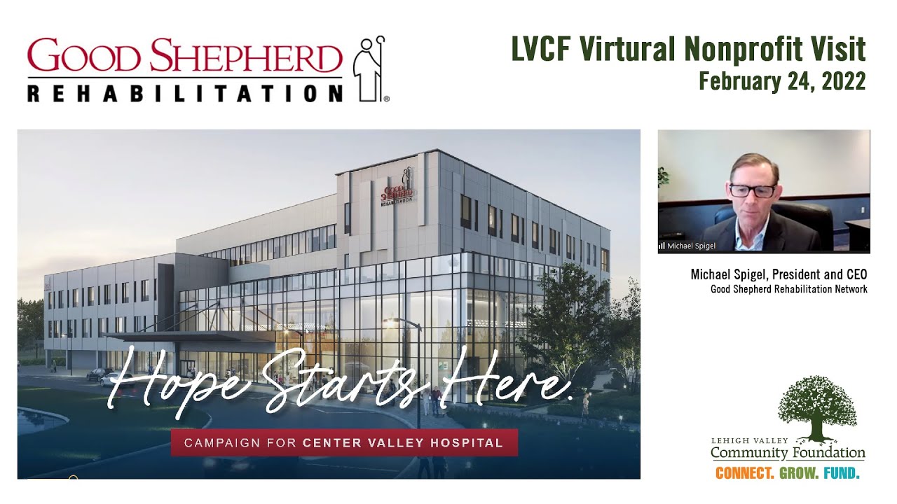 Virtual Tour with Good Shepherd Rehabilitation Network's President and ...