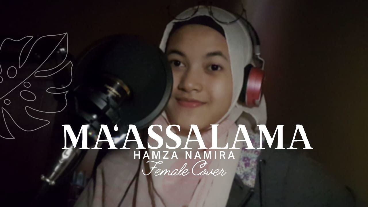 Ma'assalama - Hamza Namira (Female Cover) - YouTube