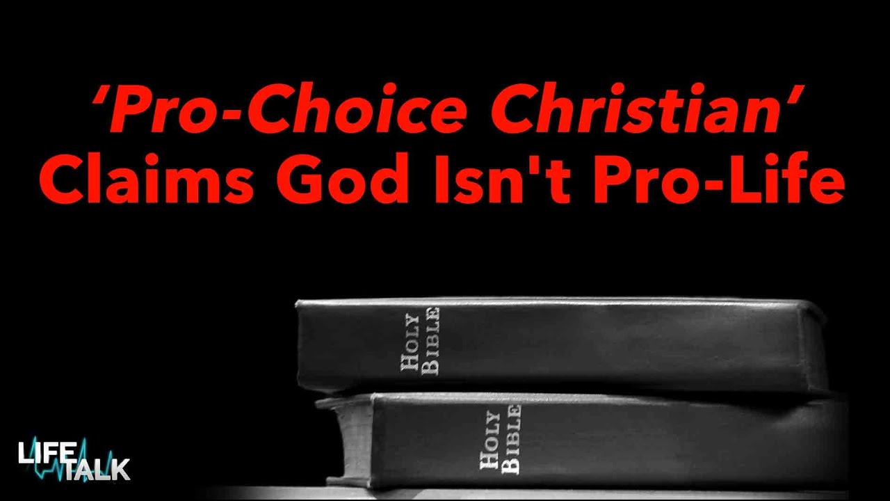 Pro-Choice Christian Claims God Isn't Pro-Life - YouTube