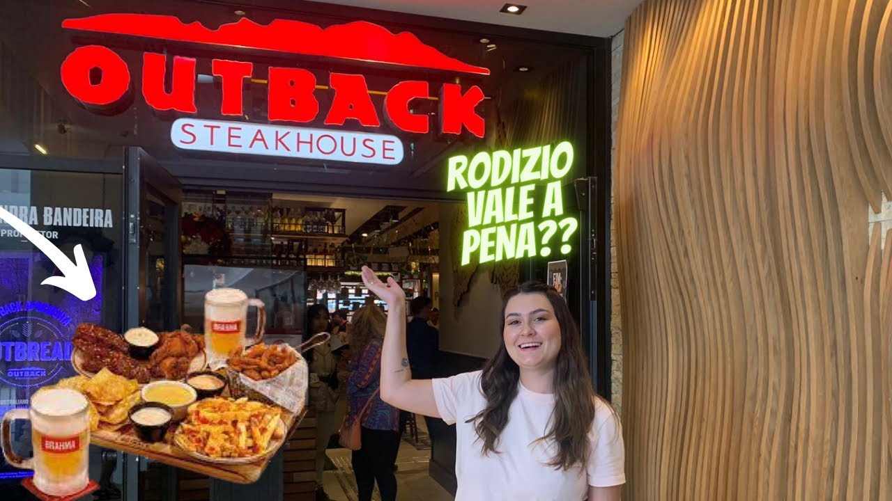 FUI NO RODÍZIO DO OUTBACK!! VALE A PENA MESMO? - YouTube